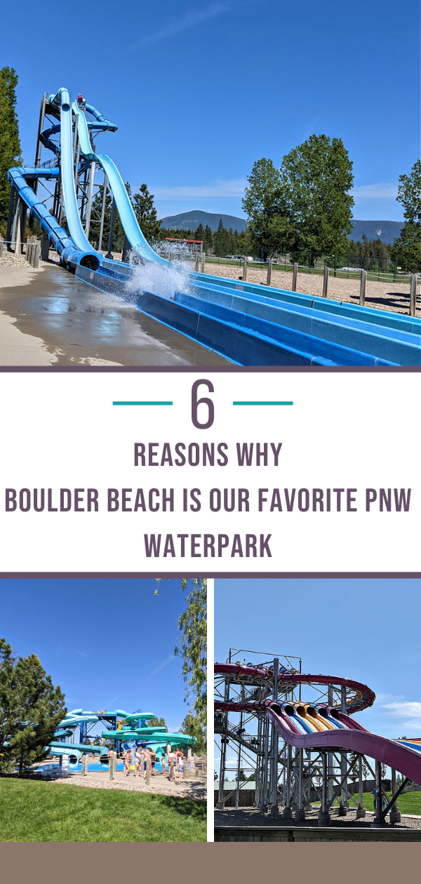 6 Reasons Why Boulder Beach Is Our Favorite Water Park in the PNW ...